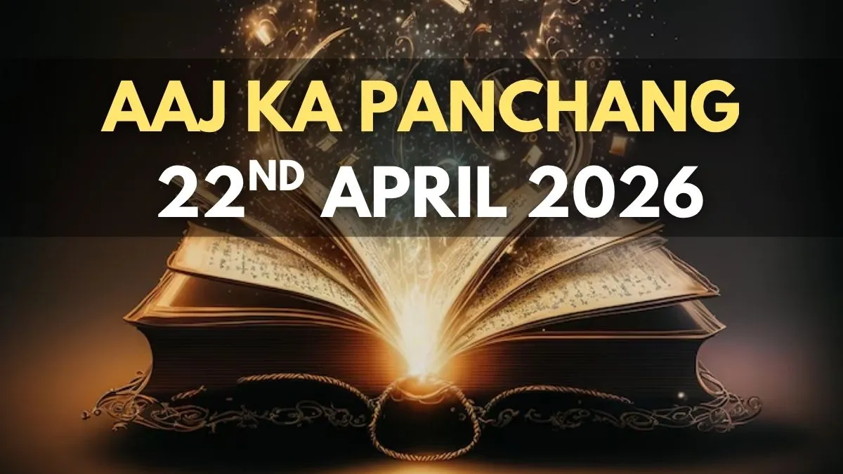 Aaj Ka Panchang 22 April 2026: Check Today’s Sunrise, Moonrise Timings ...