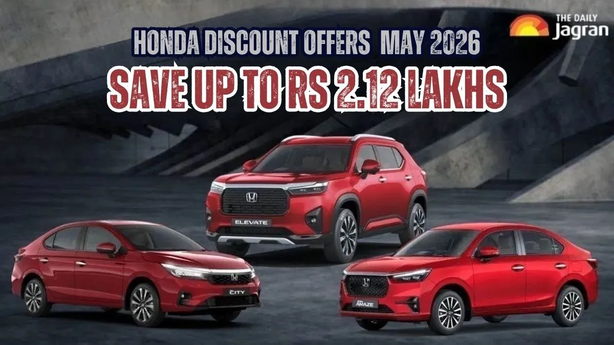 Honda Discount Offers May 2026: Save Up To Rs 2.12 Lakh On Elevate ...