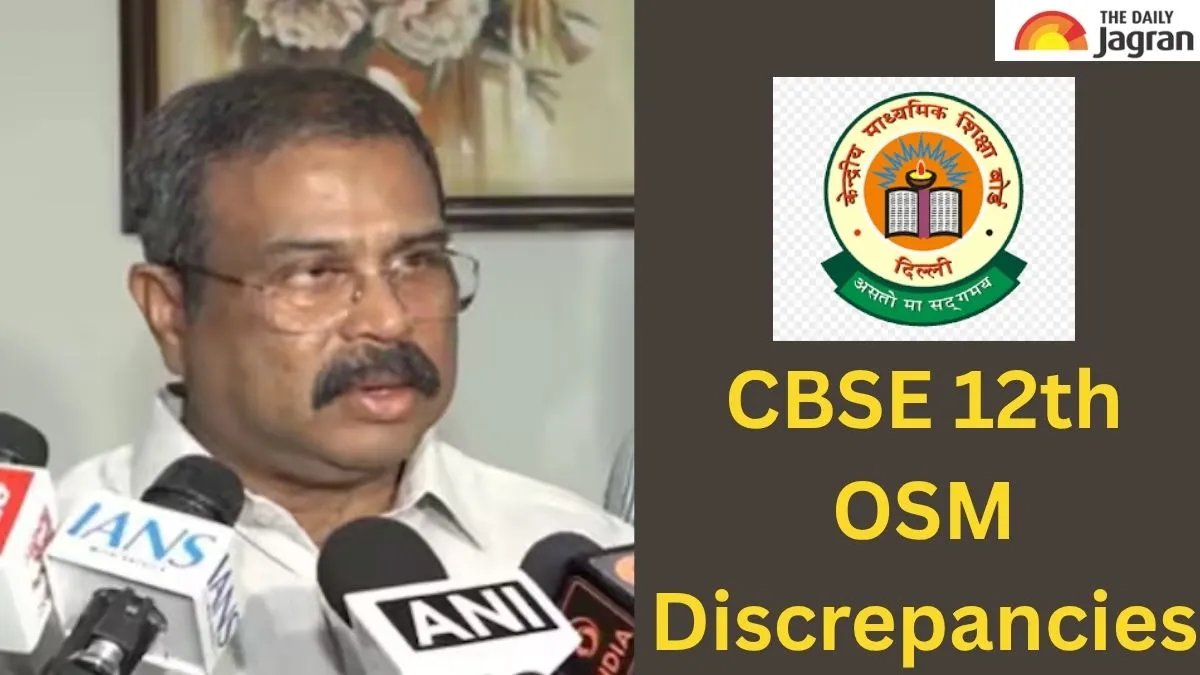 CBSE Class 12th OSM Discrepancies: ‘No Student Query Will Go Unanswered ...