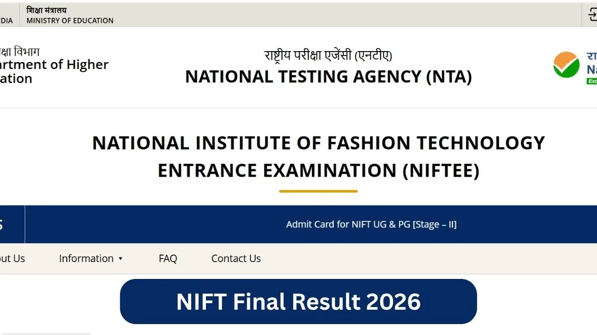 NIFT Final Result 2026: NIFT UG And PG Stage 2 Scorecard To Be Out Soon ...