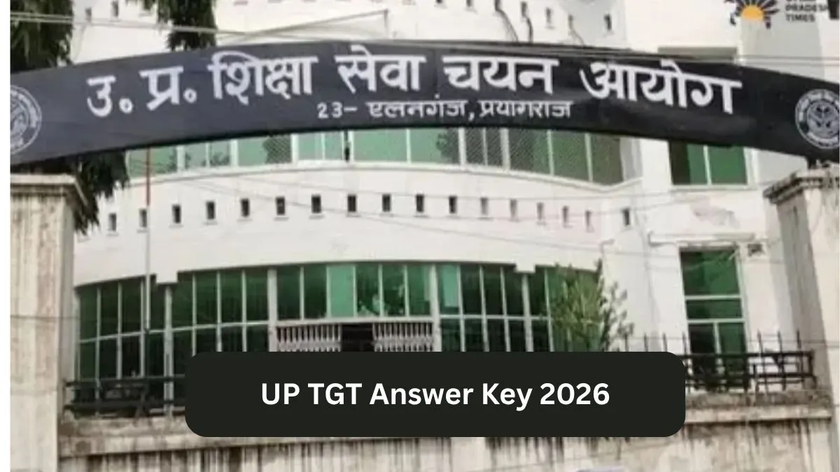 UP TGT Answer Key 2026: UPESSC To Release TGT Provisional Answer Key ...