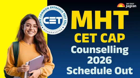 MHT CET CAP Counselling 2026 Schedule Out For Integrated BEd-MEd, BPEd ...